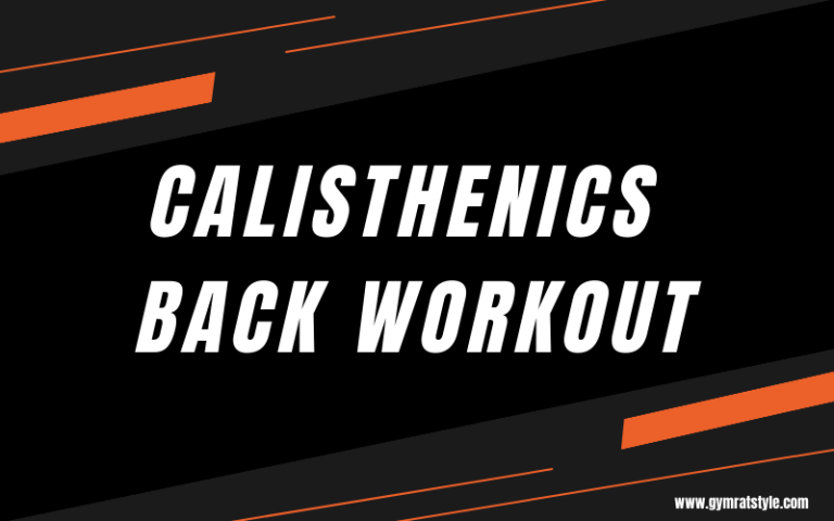 Effective Calisthenics Back Workout for All Fitness Levels | Gym Rat Style